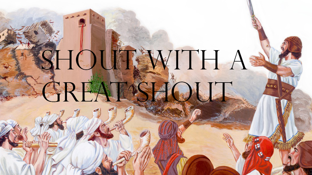 Shout With a Great Shout - Eastlea Tabernacle